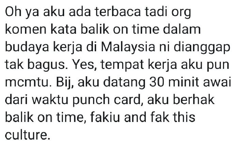 Koleksi ayat “kenapa kena balik kerja ON TIME”