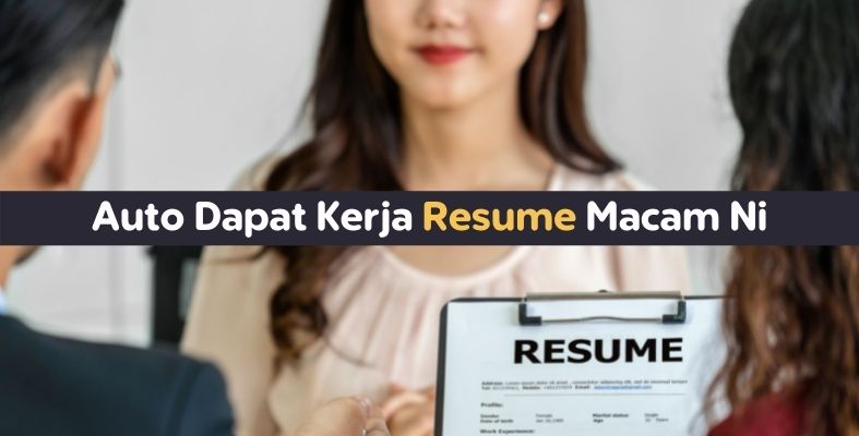 Terus Naik Mendadak Peluang Korang Kalau Lakukan 3 Tips Menulis Resume Ni