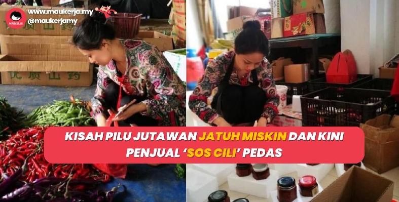 Kisah Pilu Jutawan Jatuh Miskin dan Kini Penjual ‘Sos Cili’ Pedas