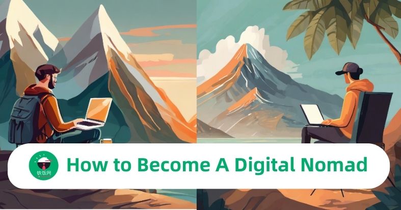 How to Become a Digital Nomad and Work From Anywhere