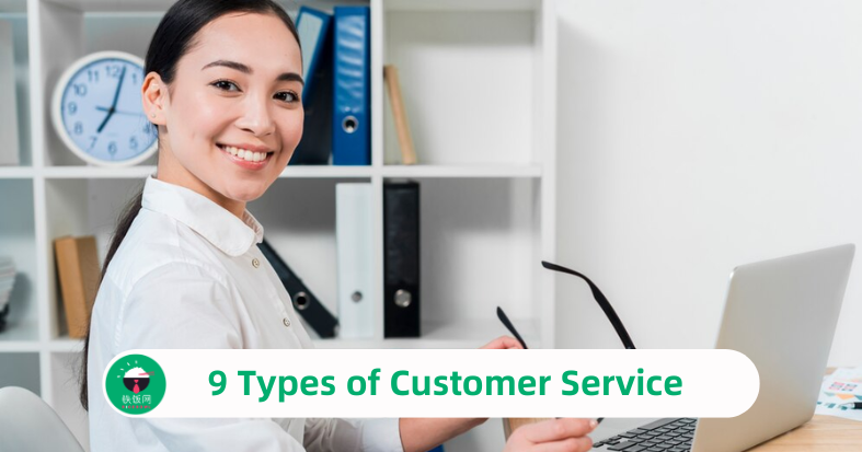 9 Types of Customer Service