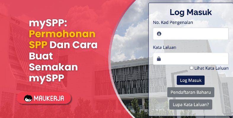 mySPP: Permohonan SPP Dan Cara Buat Semakan mySPP