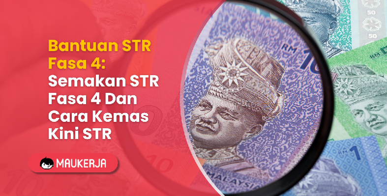 Bantuan STR Fasa 4: Semakan STR Fasa 4 Dan Cara Kemas Kini STR
