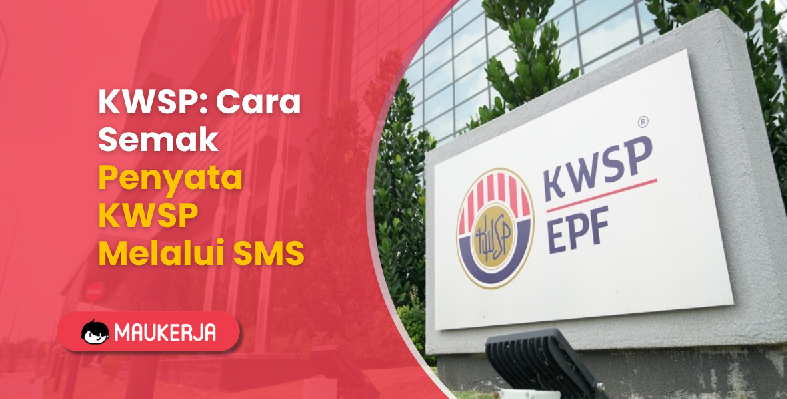 KWSP: Cara Semak Penyata KWSP Melalui SMS