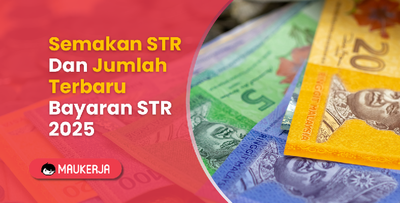 Semakan STR Dan Jumlah Terbaru Bayaran STR 2025
