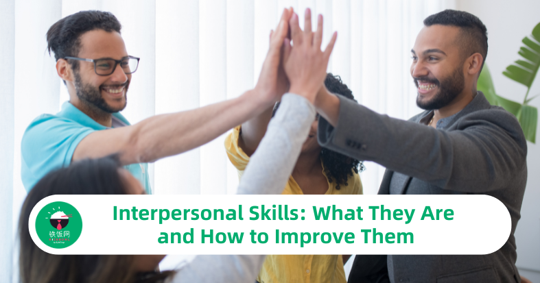 Interpersonal Skills: What They Are and How to Improve Them