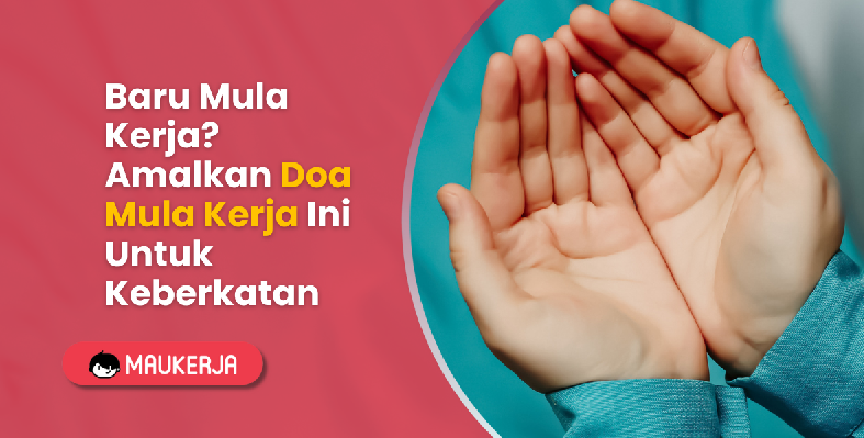 Doa Mula Kerja, Buat Hari Kerja Korang Lancar Dan Berkat
