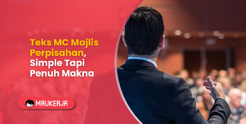 Teks MC Majlis Perpisahan, Simple Tapi Penuh Makna