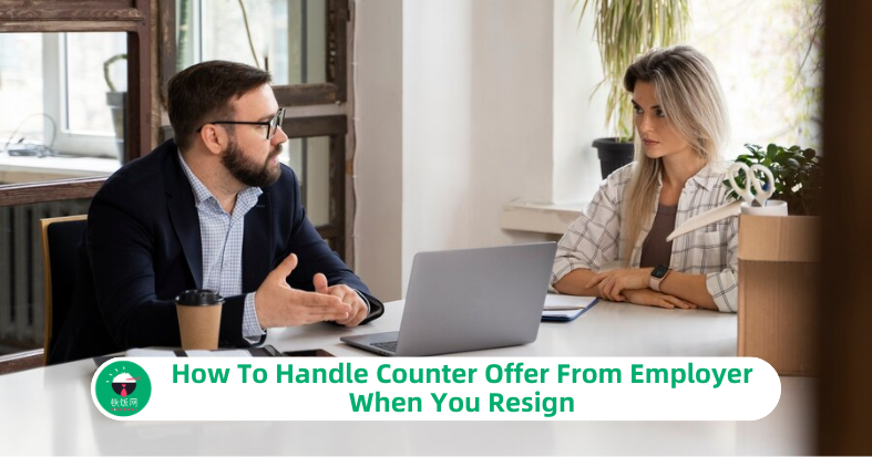 How To Handle Counter Offer From Employer When You Resign