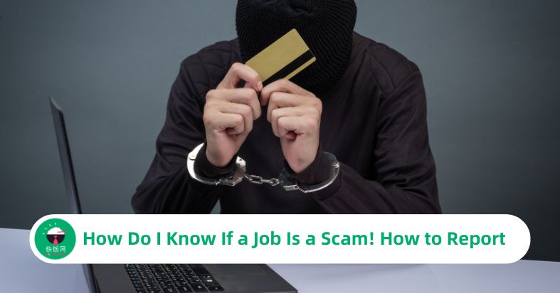 How Do I Know If a Job Is a Scam? How to Report Job Scam