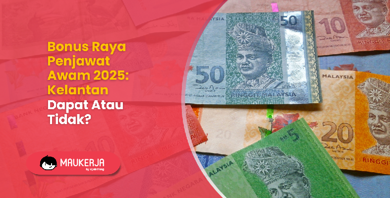 Bonus Raya Penjawat Awam 2025: Kelantan Dapat Atau Tidak?